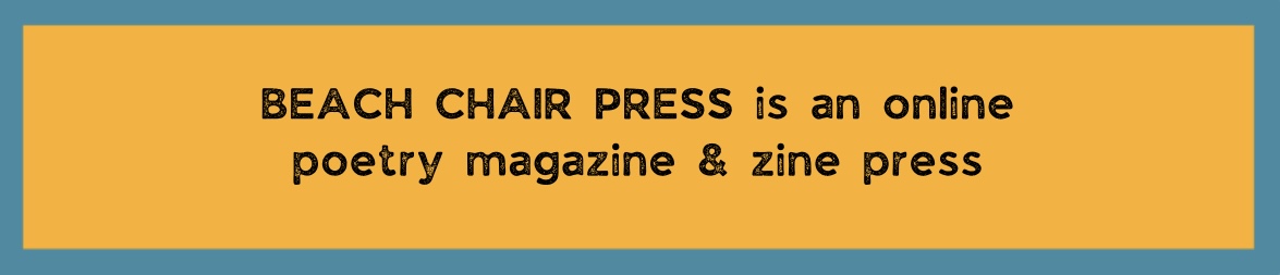 Beach Chair Press – Soak up the words. Dive into poetry.